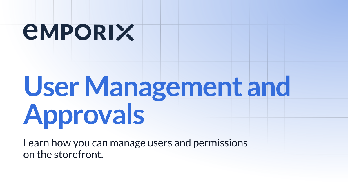 User Management and Approvals | Documentation Portal